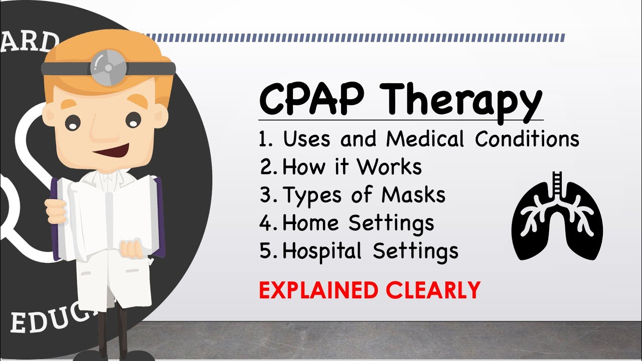 CPAP Basics - How It Works, Types of Masks, Hospital vs Home Settings ...
