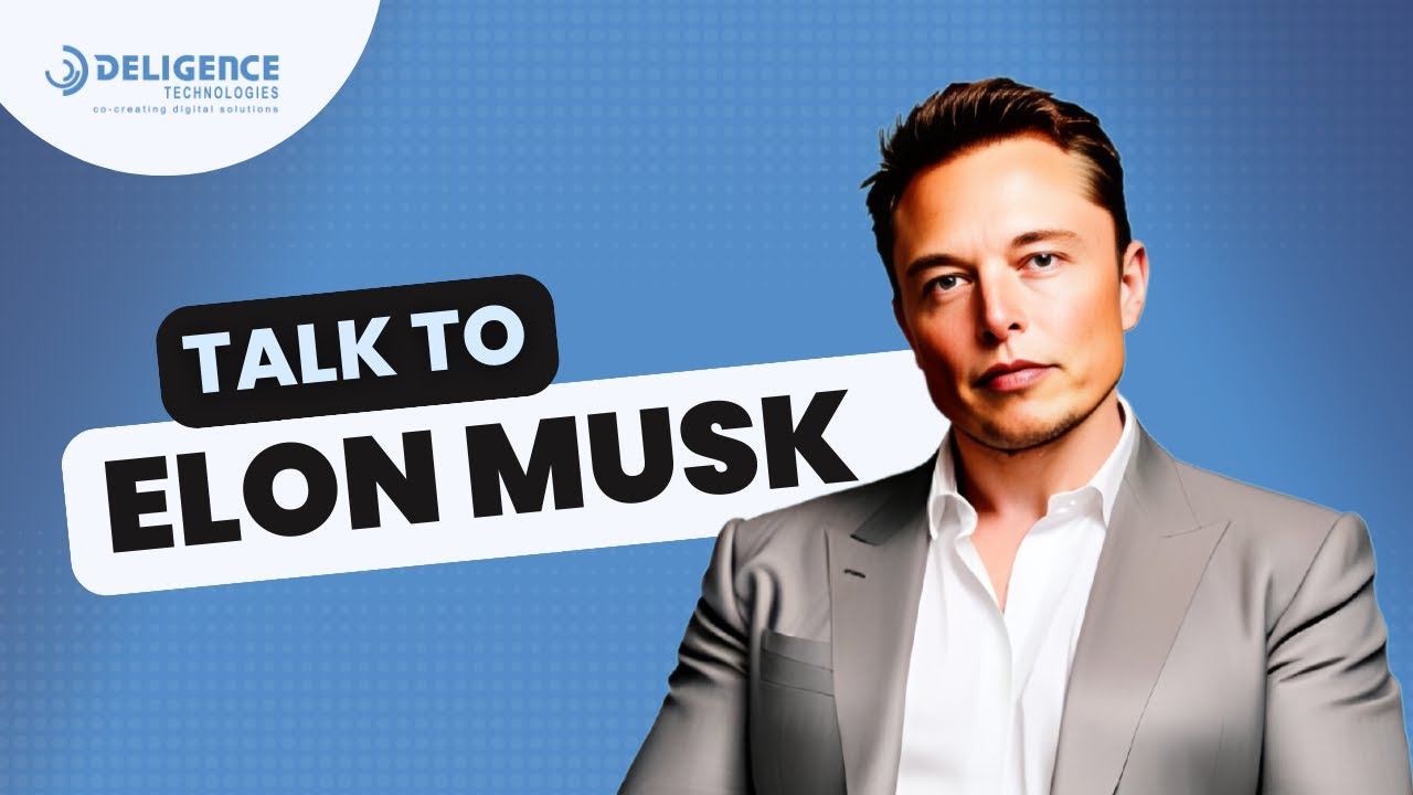 Chat with Elon Musk | AI Chatbot | Deligence Technologies - YouTube