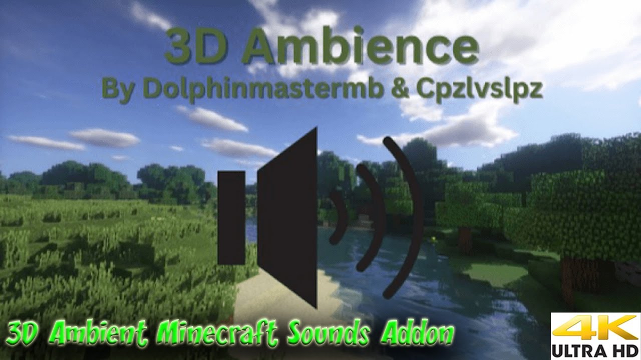 3D Ambience Addon by DolphinMasterMB and Cpzlvslpz Minecraft Bedrock PE ...