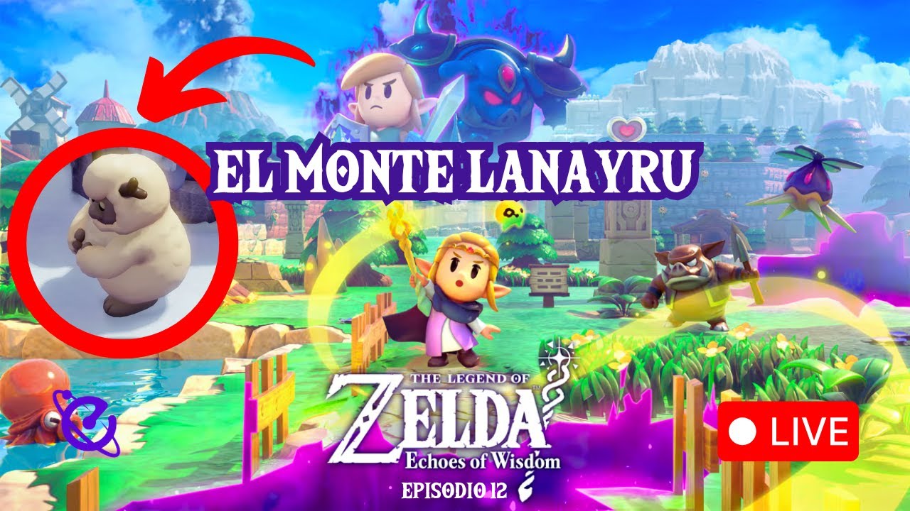 🏔️ El monte Lanayru | The Legend of Zelda: Echoes of Wisdom EP12 ...