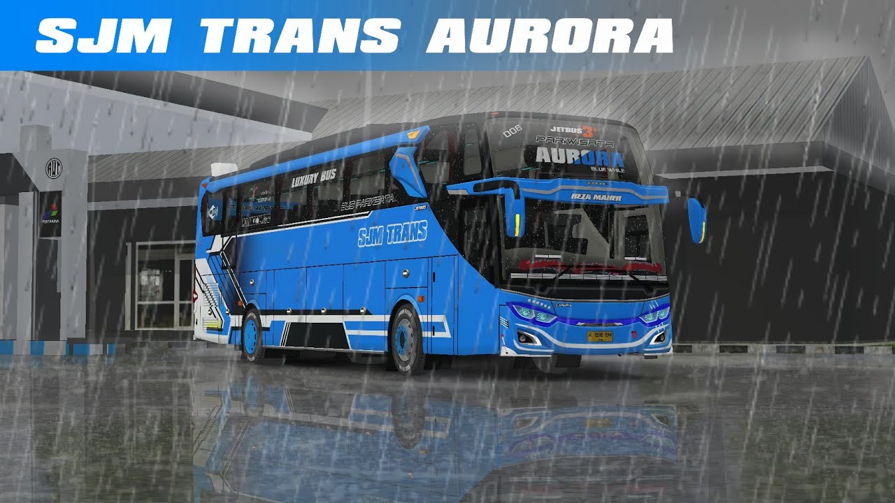LIVERY SJM TRANS AURORA BUS XHD TO JB3+ || share livery bussid - YouTube