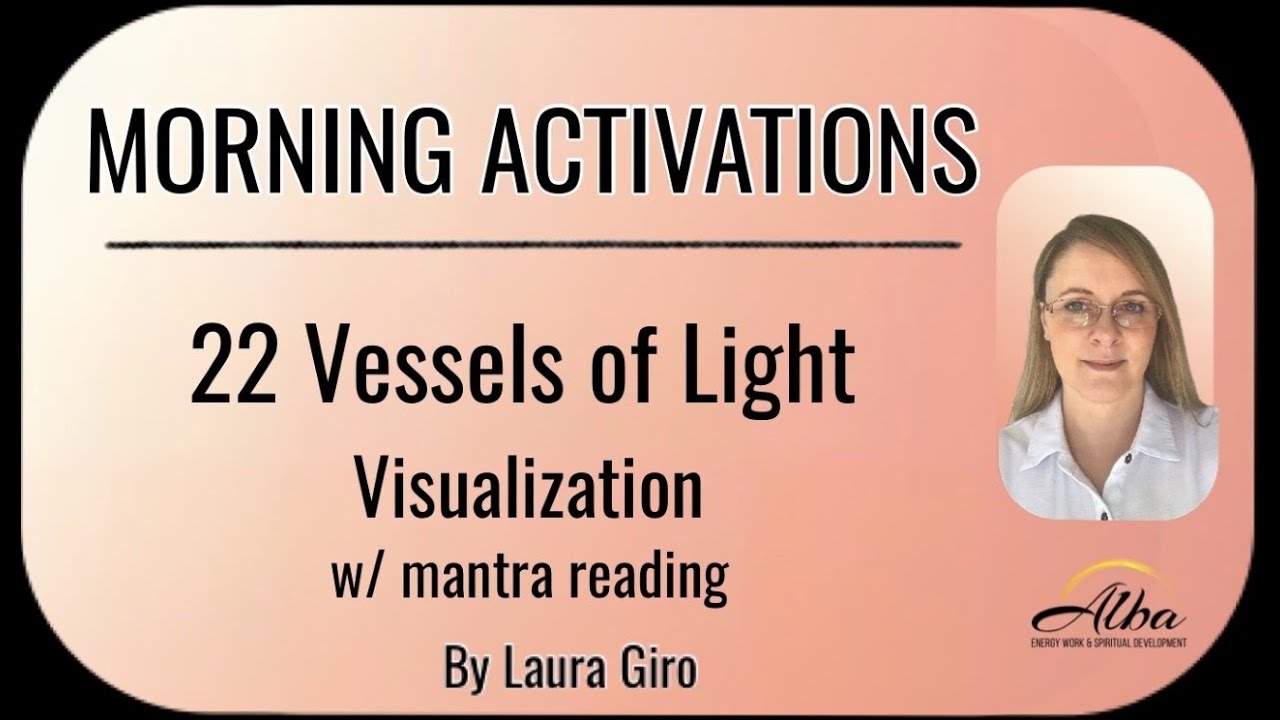The 22 Vessels of Light - YouTube