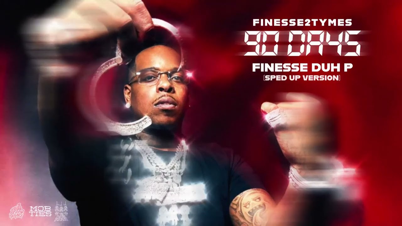 Finesse2Tymes - Finesse Duh P (Sped Up) [Official Audio] - YouTube