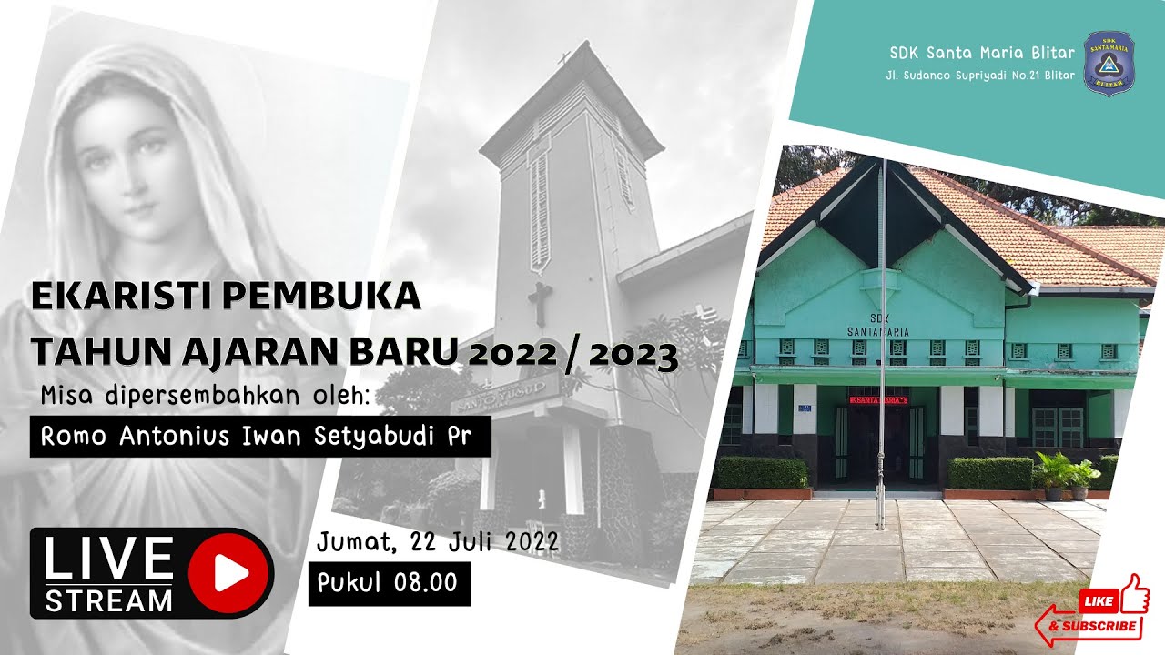 Misa Pembuka Tahun Ajaran Baru 2022/2023 SD Katolik Santa Maria Blitar ...