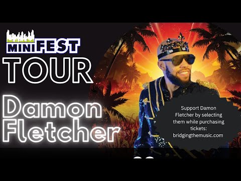 “Catch the energy, feel the joy, live the Damon Fletcher experience” live on tour