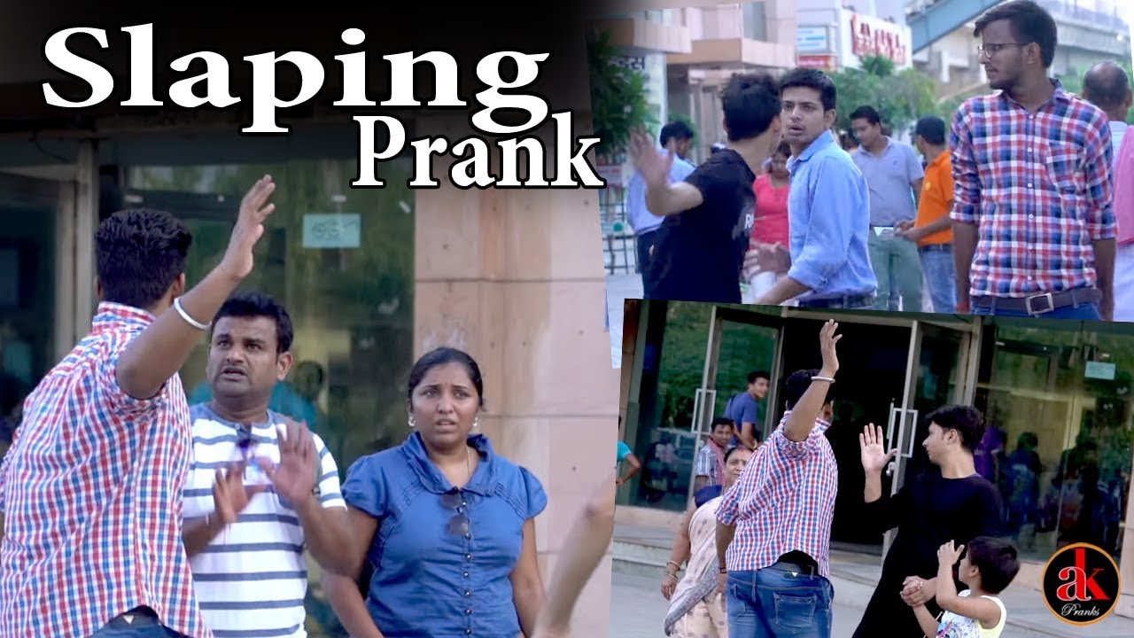 Slapping People In Public Prank | Pranks In India | Latest Ak Pranks ...