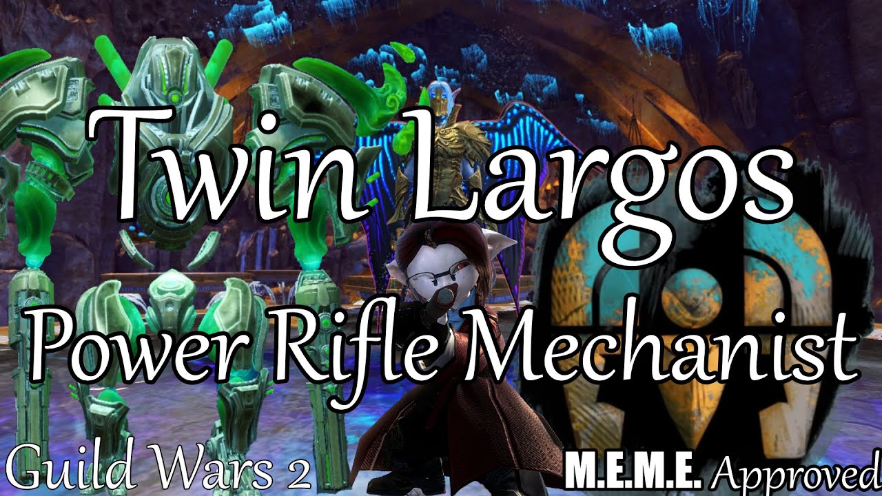 GW2: Power Rifle Mechanist - Twin Largos - YouTube