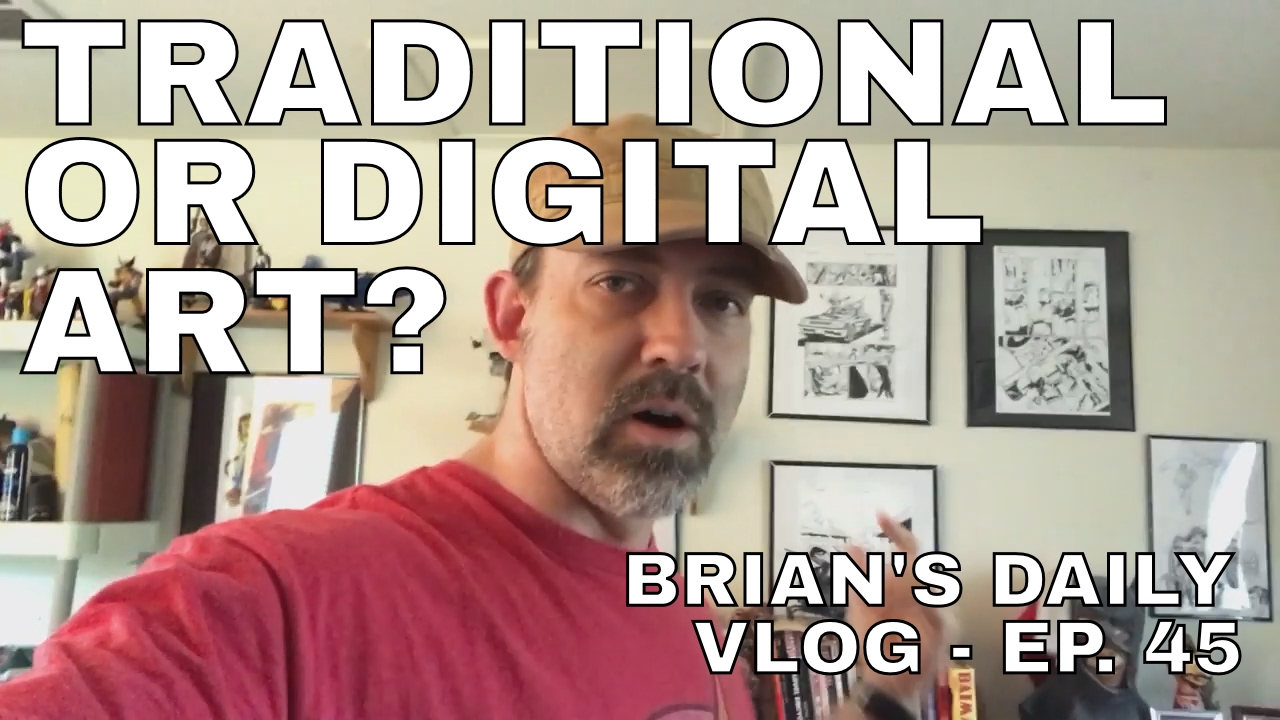 Should you draw digitally or traditionally? | Brian's Daily Vlog - Ep ...