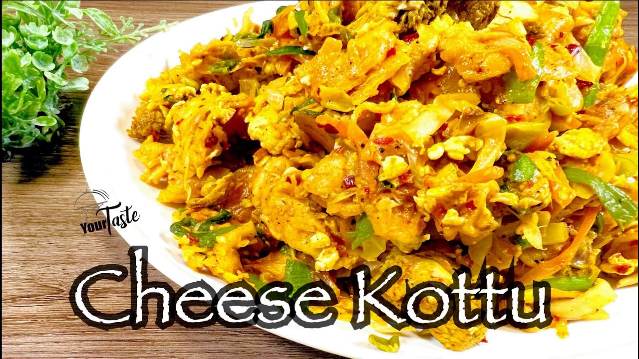 Easy & Tasty Cheese Kottu by Your Taste | Kottu - YouTube