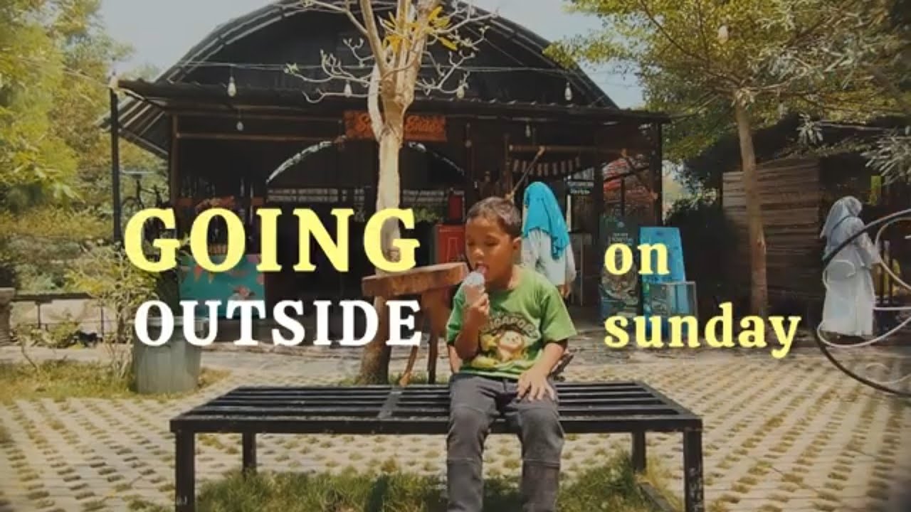 Going outside on Sunday | Saung Ende Serang - YouTube
