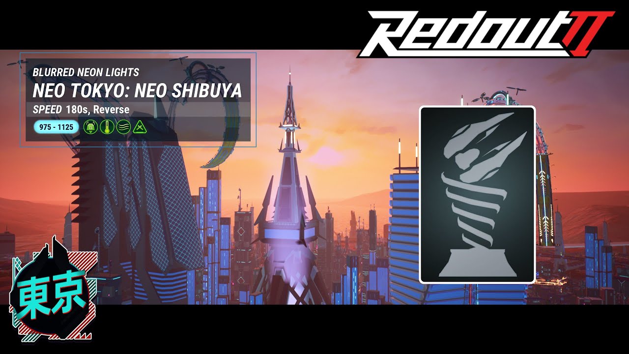 RedOut 2 - Blurred Neon Lights // Neo Tokyo: Neo Shibuya [Speed ...