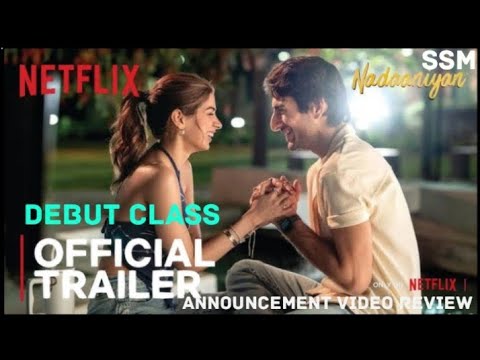 NADANIYAN ANNOUNCEMENT VIDEO REVIEW//IBRAHIM ALI KHAN//KHUSHI KAPOOR//S ...