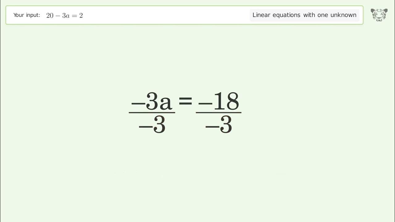 Linear equation with one unknown: Solve 20-3a=2 step-by-step solution ...