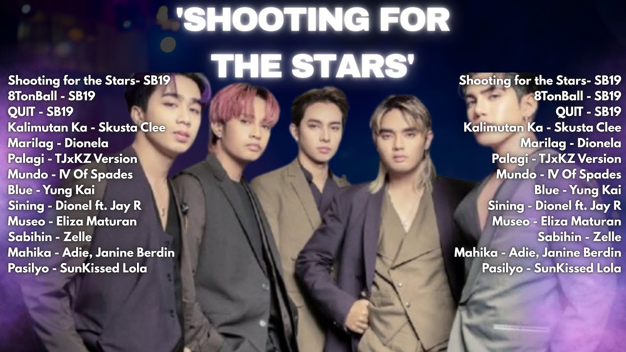 SB19 Shooting for the Stars, 8TonBall, QUIT Playlist - YouTube