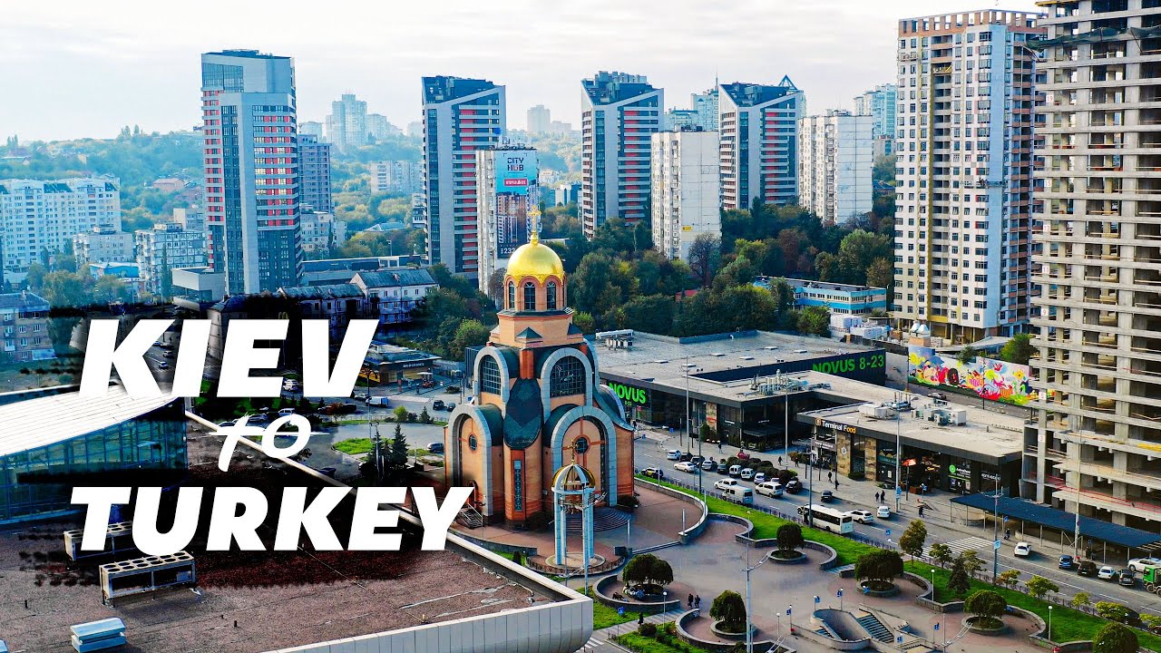 Kiev to Turkey (Part_01) - YouTube