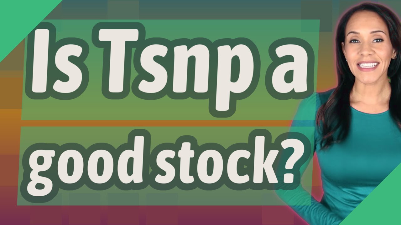 Is Tsnp a good stock? - YouTube