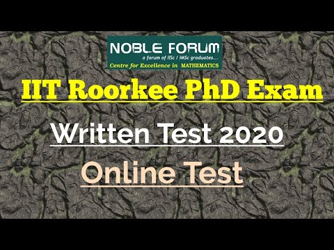 IIT Roorkee PhD Exam 2020 | Written Test - YouTube