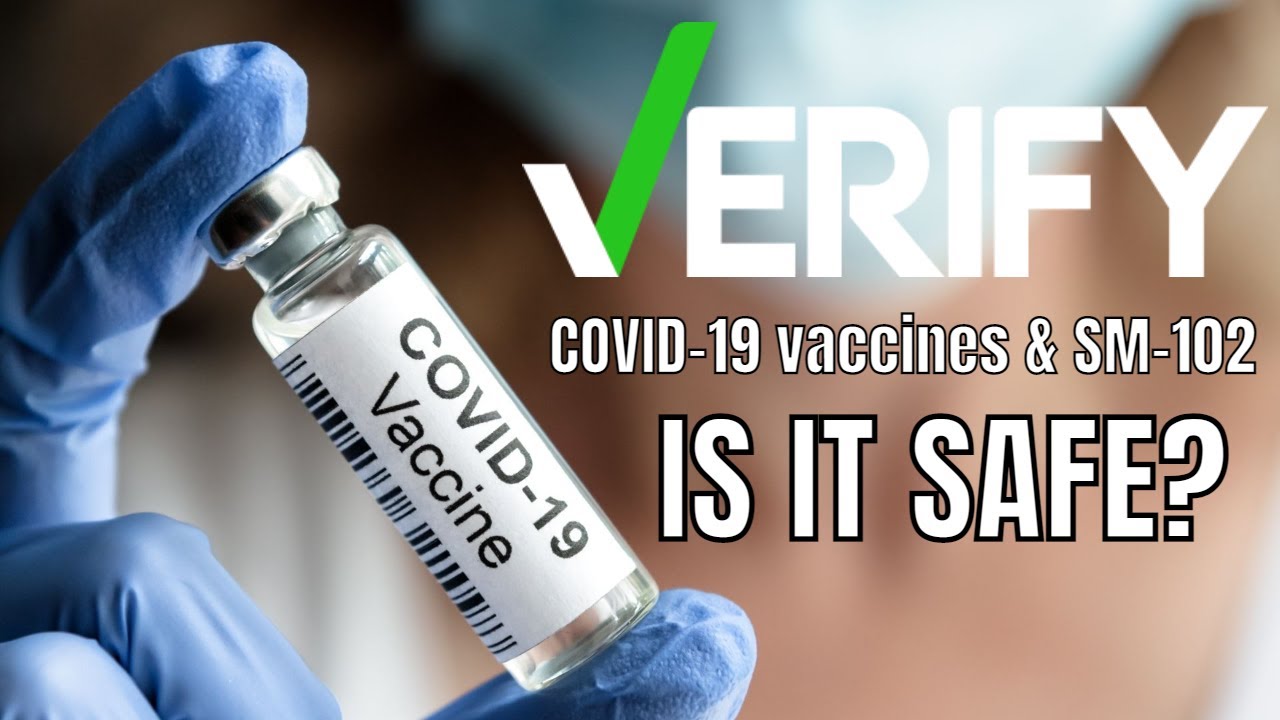 VERIFY: Does the COVID-19 vaccine have SM-102? Yes, and it's safe - YouTube