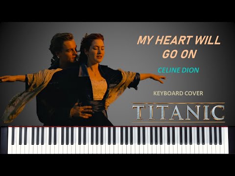 My heart will go on (from "Titanic") - Keyboard cover - YouTube