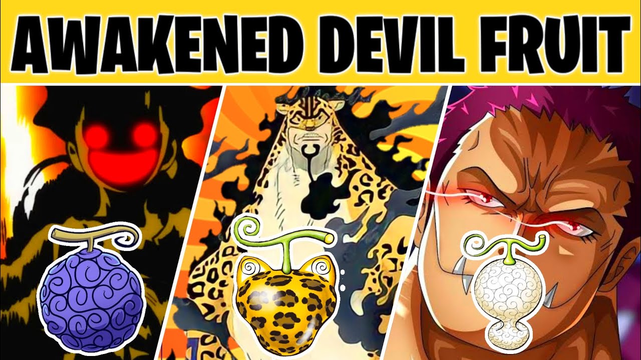 All Confirmed AWAKENEND Devil Fruit User Explained - YouTube