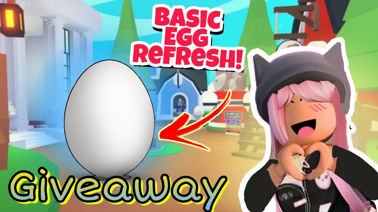 Giveaway 9: Pet Egg (Basic Egg Refresh Update) New Update -Adopt Me # ...