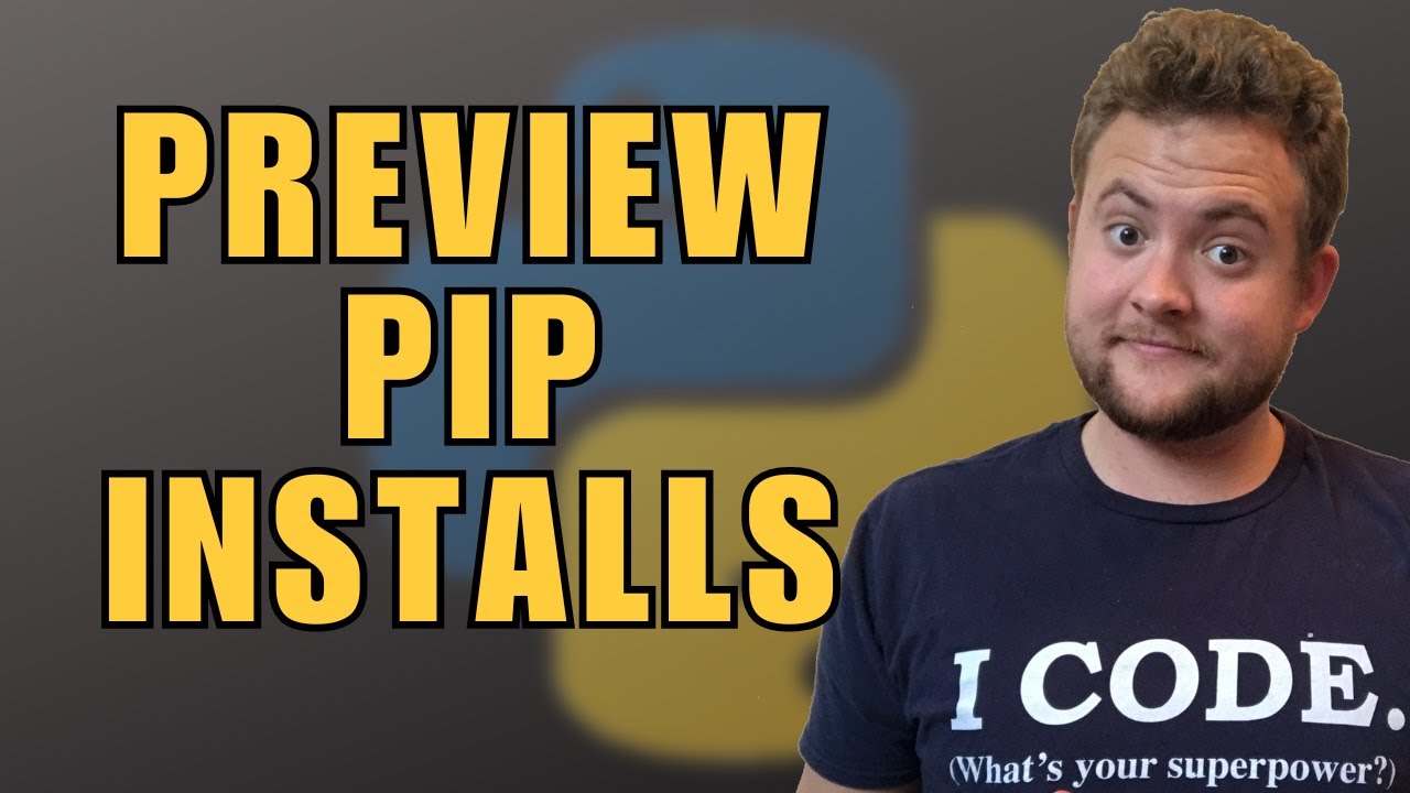 How To Preview Pip Installs Without Installing Anything - YouTube