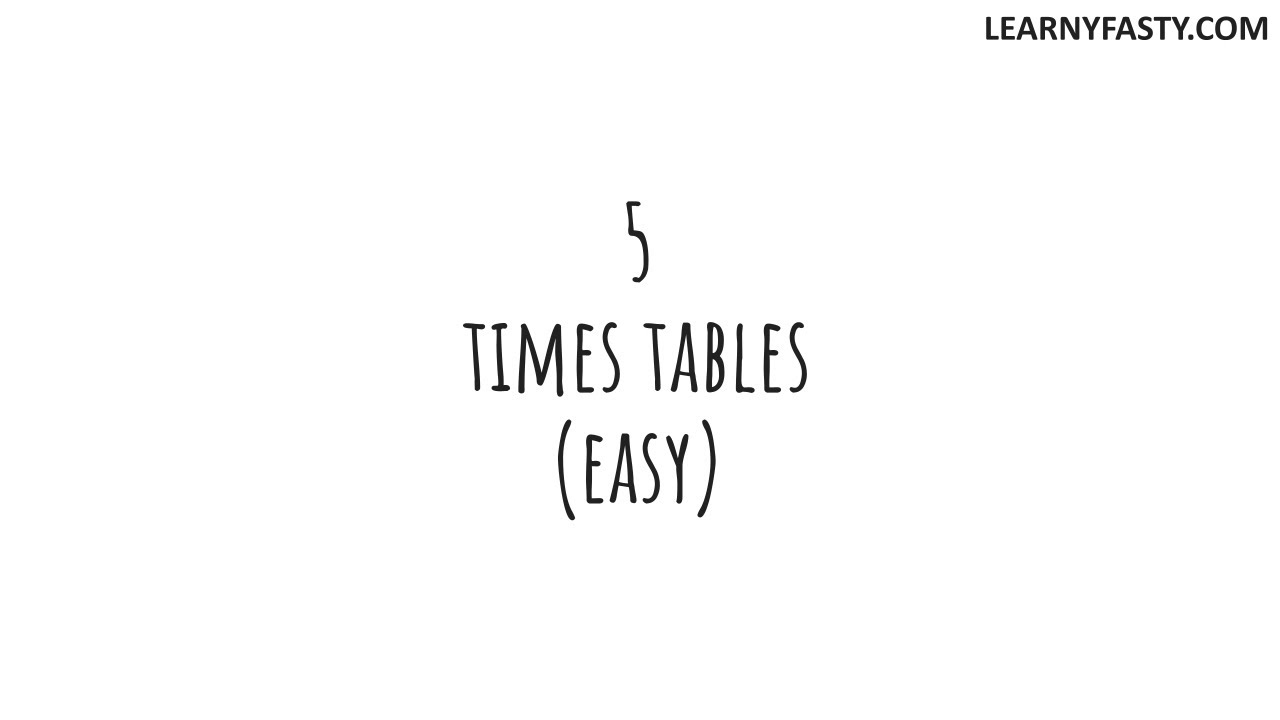 5 Times Table easy Bit YouTube 5-times-table-easy-bit-youtube