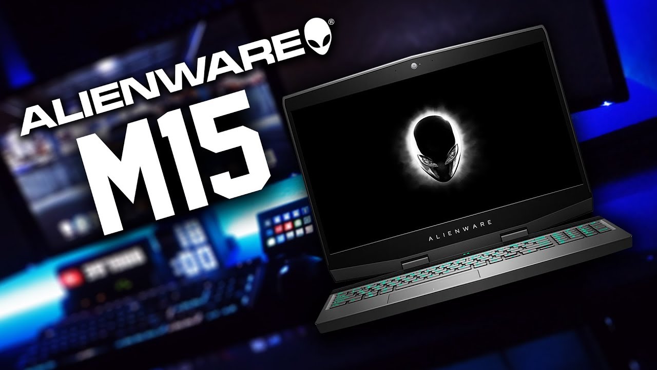 Alienware M15 UNBOXING & TEST - YouTube