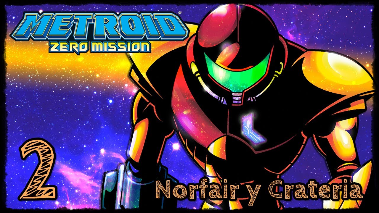 Metroid zero mission - Guía español 02 - Norfair y Crateria - YouTube