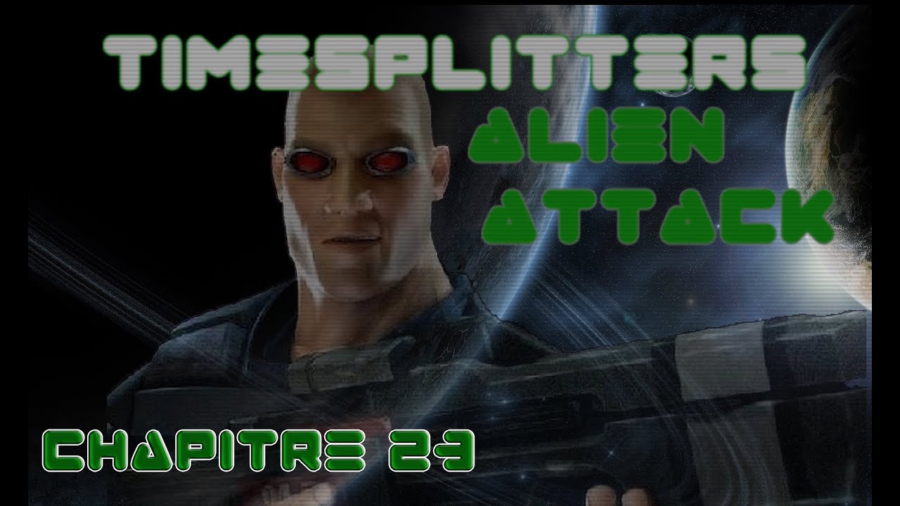 Timesplitters Alien Attack Chapitre 2B-Le colonel Sergeï - YouTube