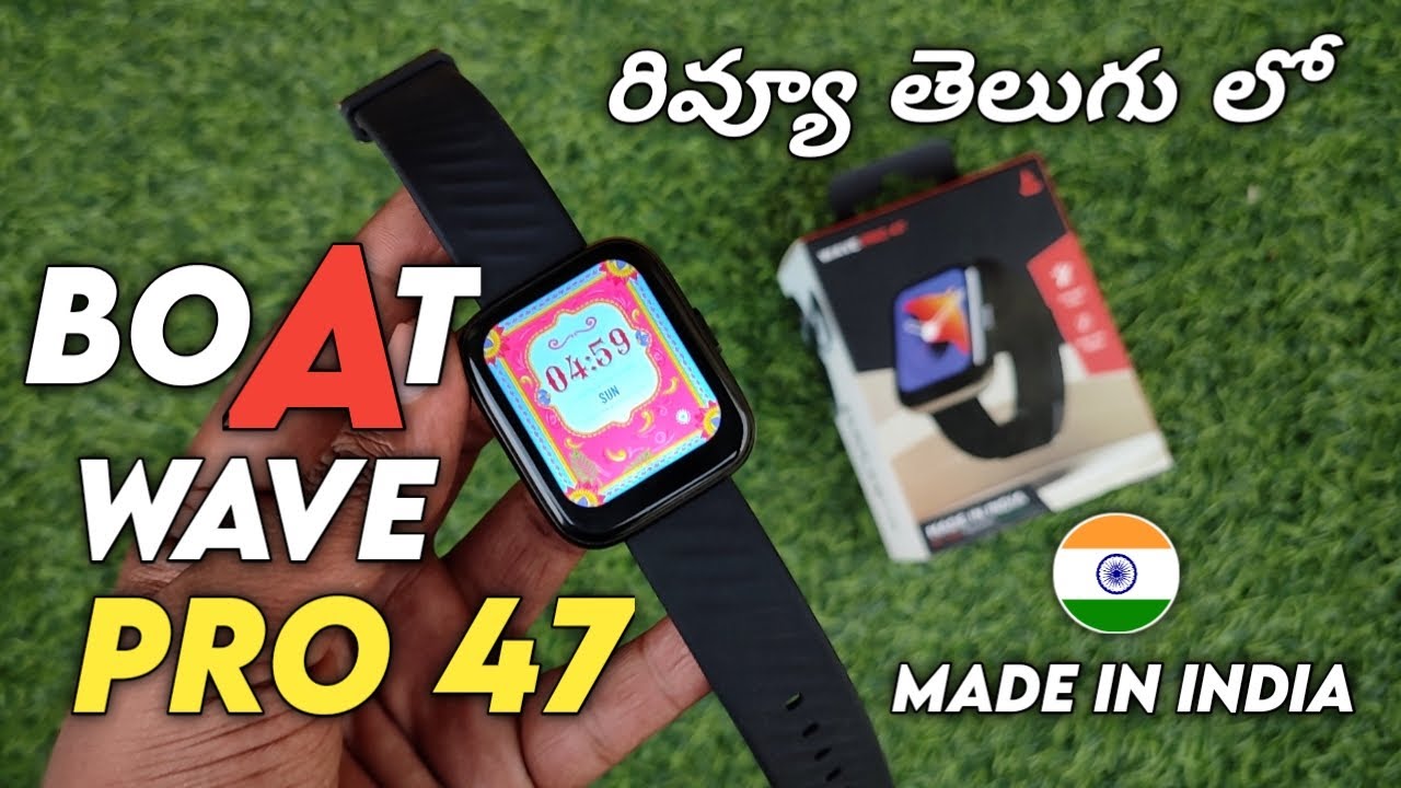 Boat Wave Pro 47 Smartwatche Detailed Review In Telugu||Made In India ...