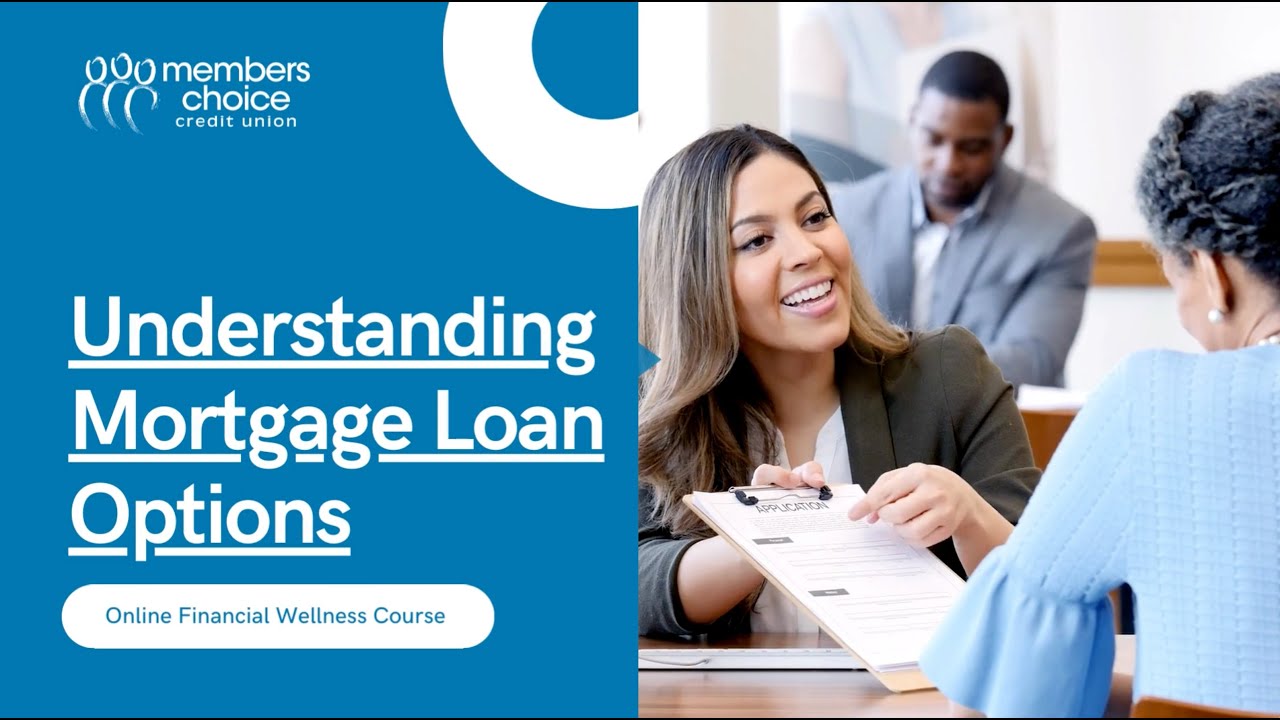 Homebuying 101 Course - Understanding Mortgage Loan Options - YouTube