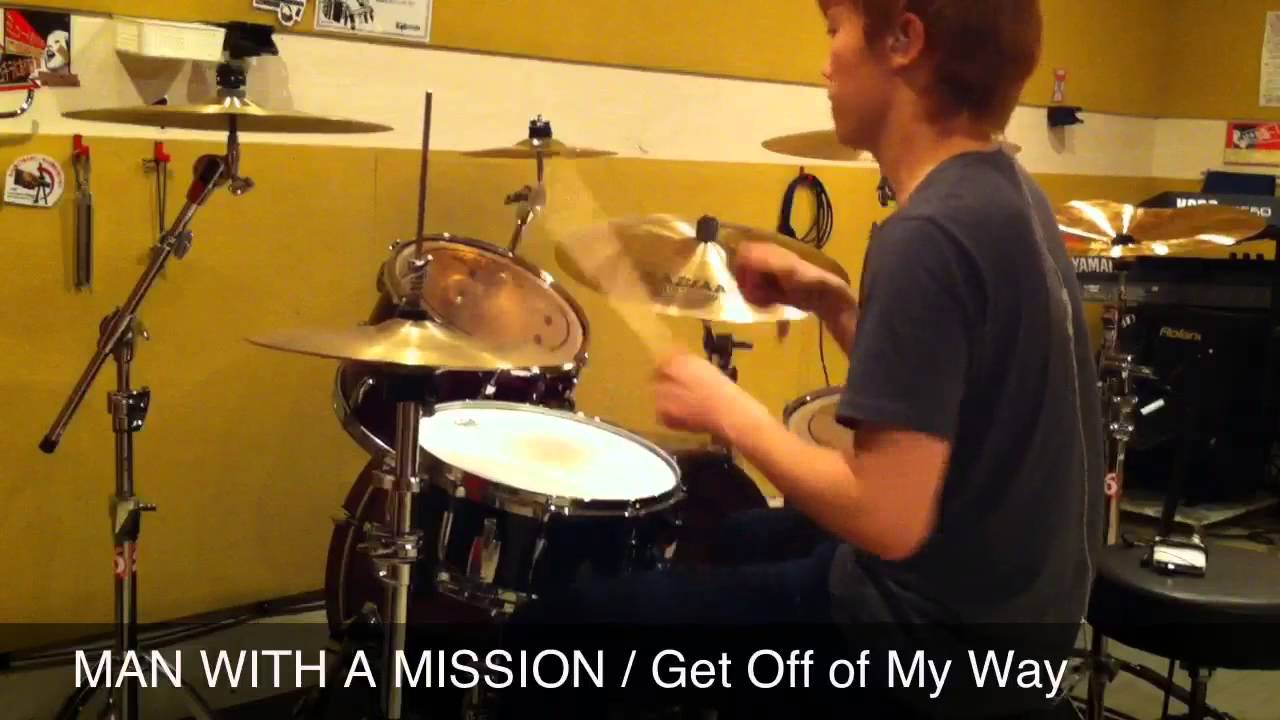 【Drum Cover】MAN WITH A MISSION/Get Off of My Way【叩いてみた】 - YouTube