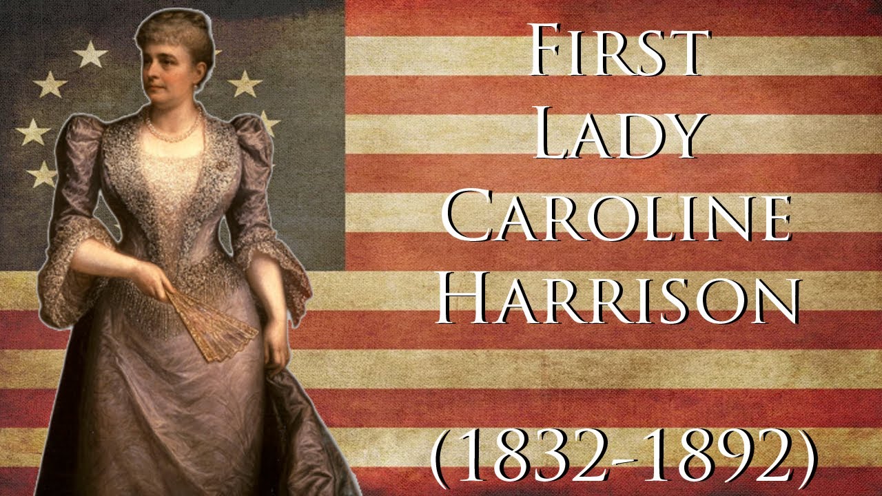 First Lady Caroline Harrison of the United States of America - YouTube
