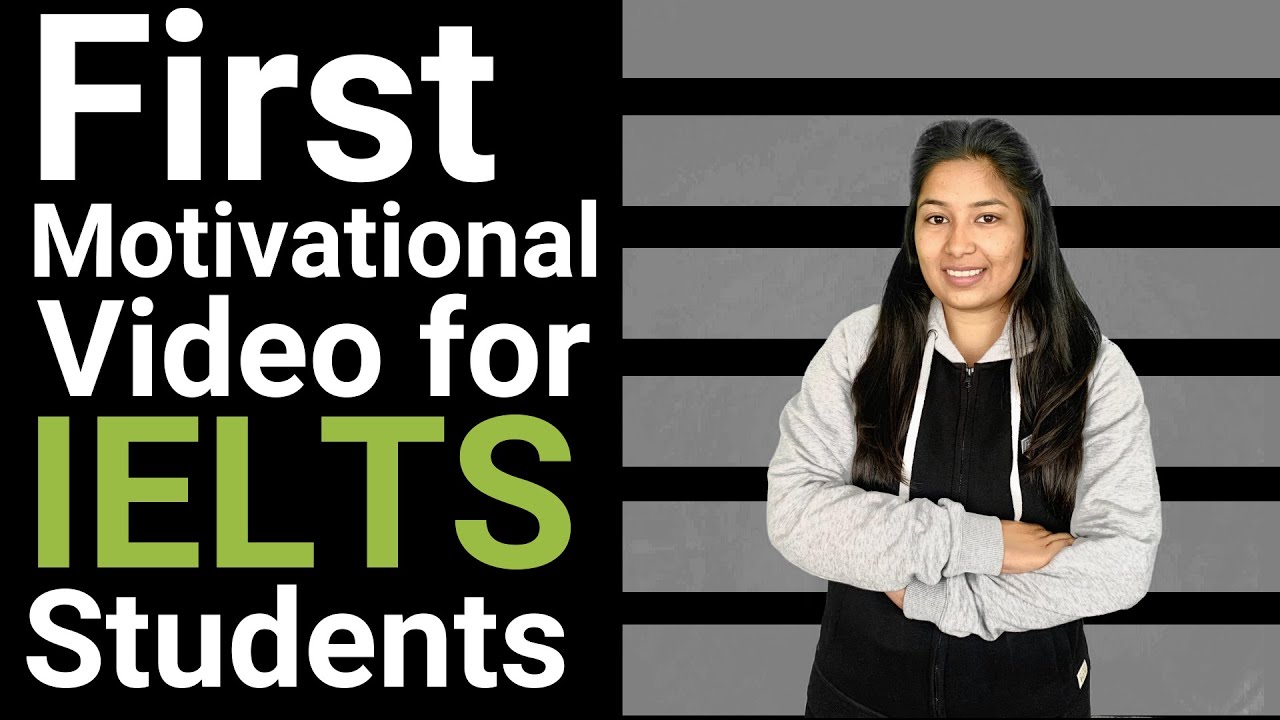First motivation video for ielts students || how to get perfect 9 bands ...