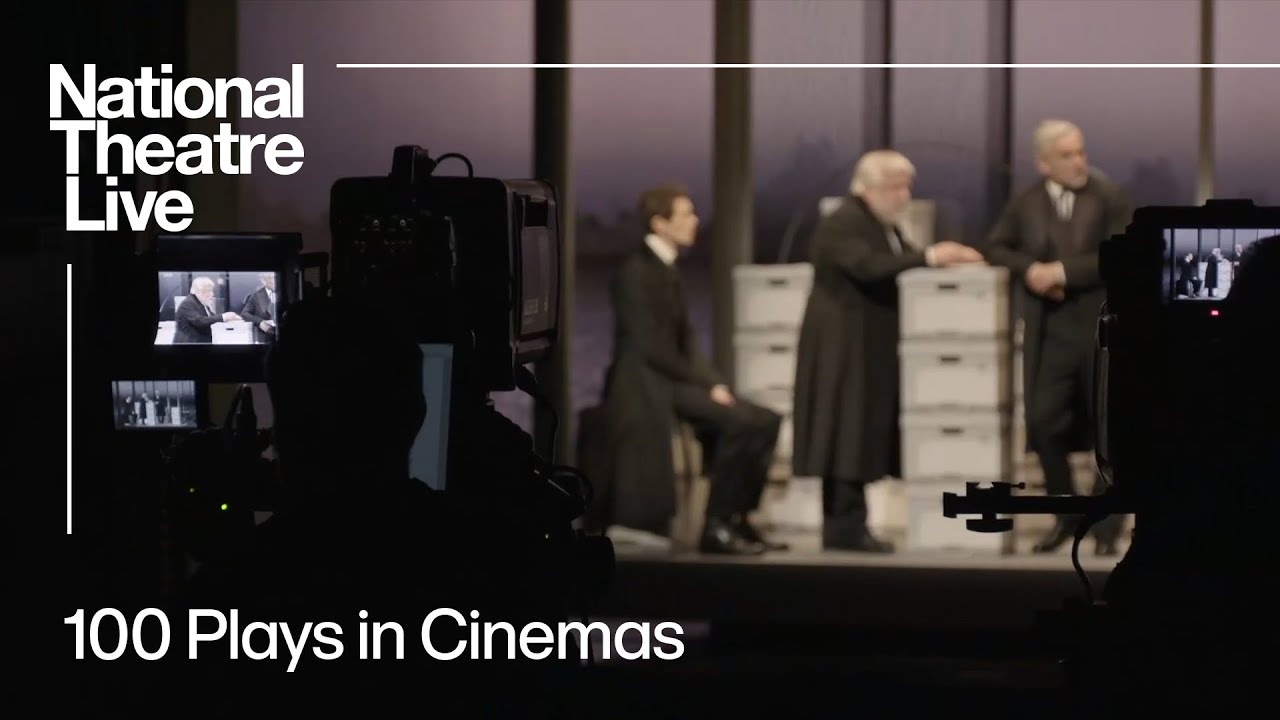 National Theatre Live | 100 Plays in Cinemas - YouTube