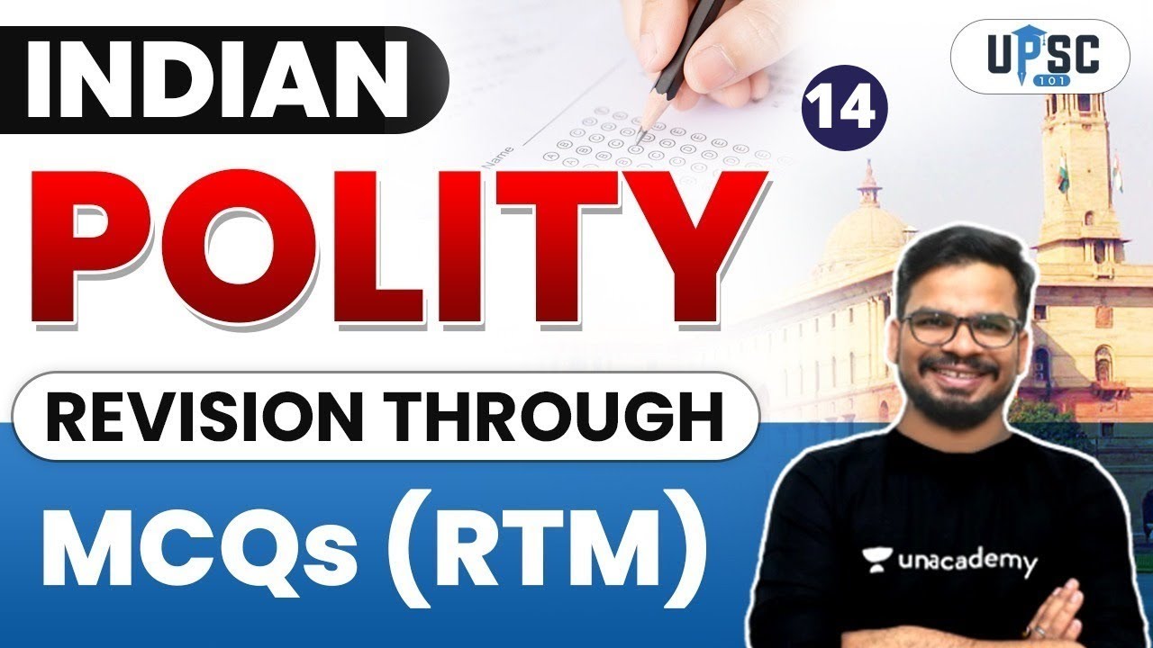 UPSC IAS 2021 I Indian Polity Revision Through MCQ(RTM) by Prashant ...