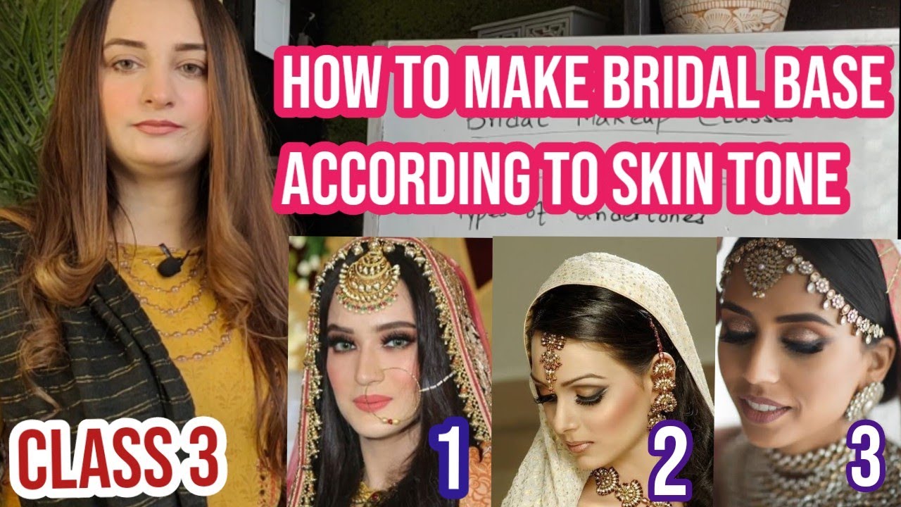 How to Make Bridal Base Accordingly Skin Tone | bridal makeup classes ...