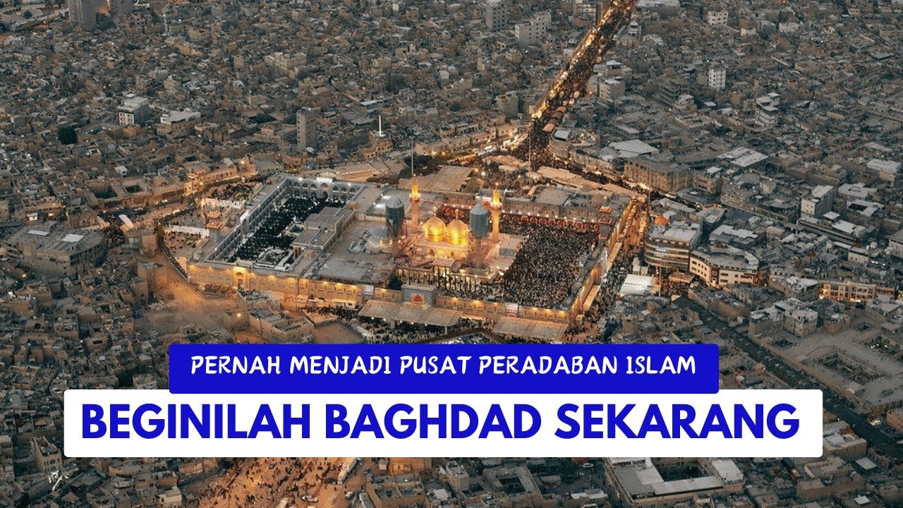 GAK KALENG-KALENG!! Beginilah kondisi KOTA BAGHDAD sekarang ini! # ...