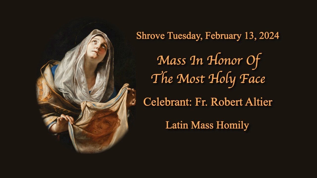 The Feast of The Most Holy Face Of Jesus - YouTube