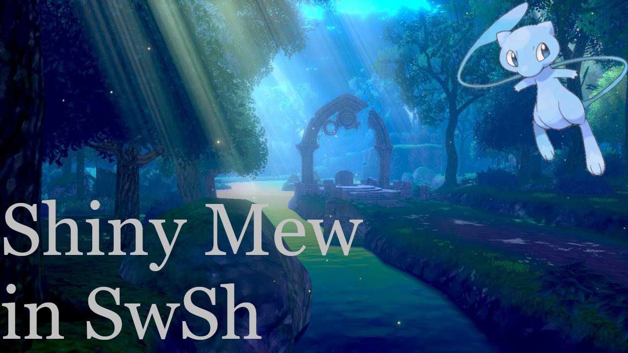 Third Gen Shiny Mew in SwSh - YouTube