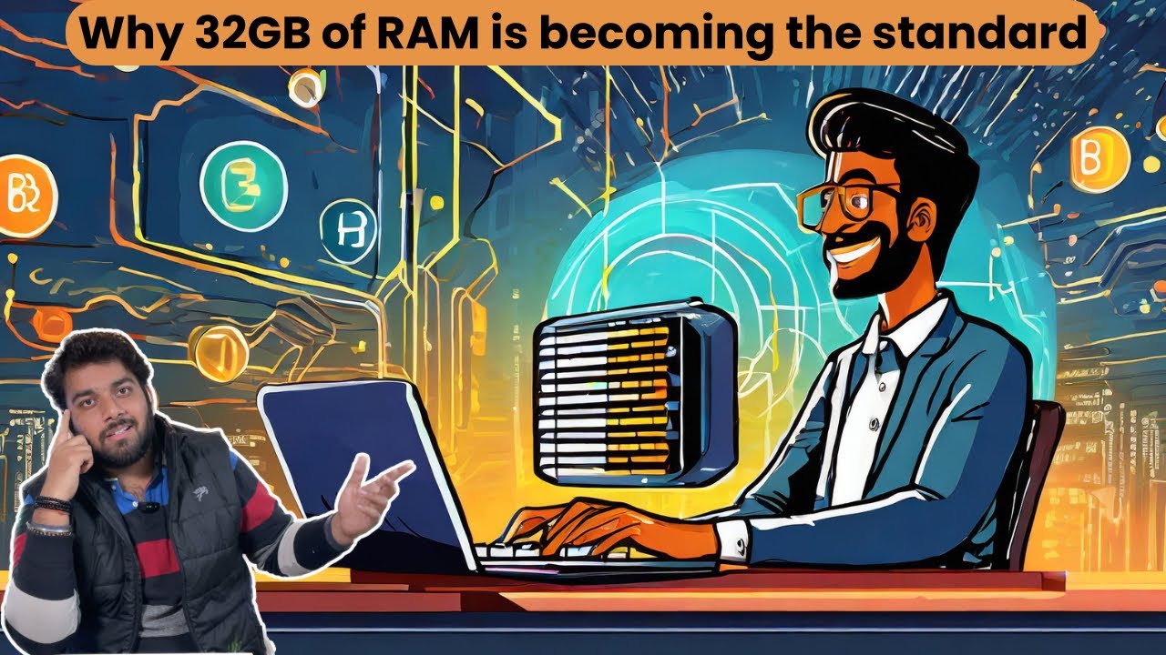 How Much RAM Is Required 16GB Or 32GB Or More Why 32GB Of RAM Is