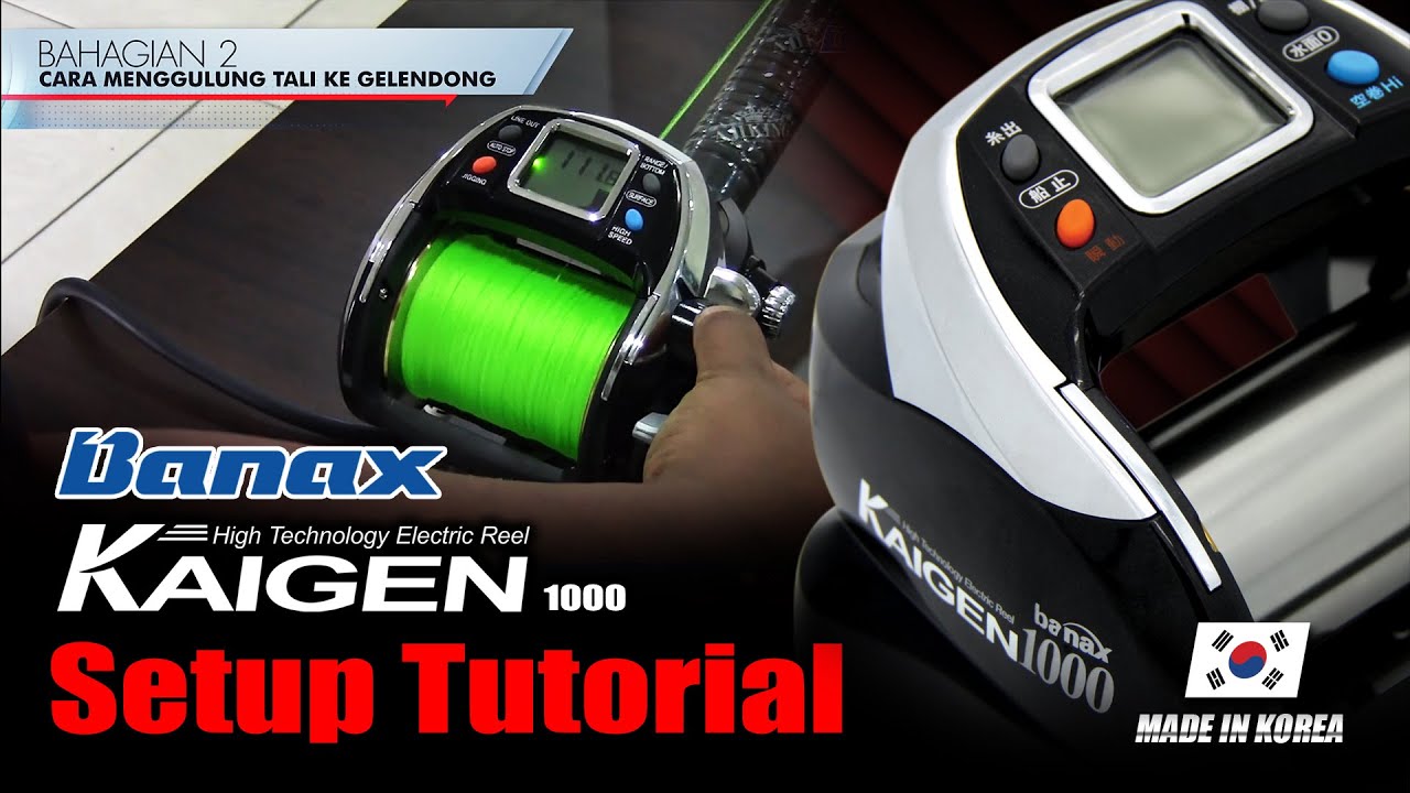 Banax Electric Reel Kaigen 1000 Setup Tutorial / User Guide - YouTube
