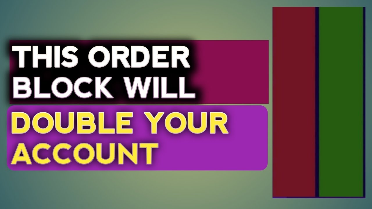THIS ORDER BLOCK WILL DOUBLE YOUR ACCOUNT - YouTube