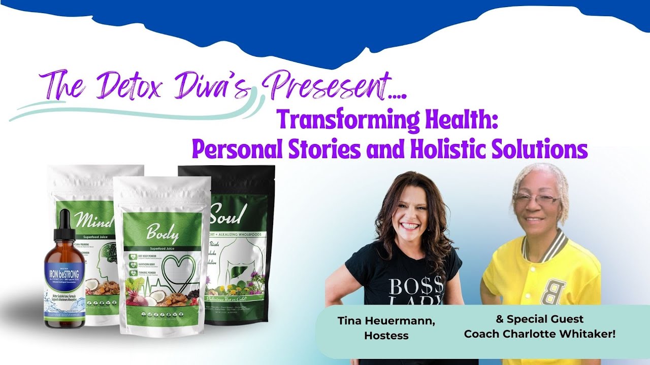 The Detox Diva's Present: Transforming Health, Personal Stories and ...