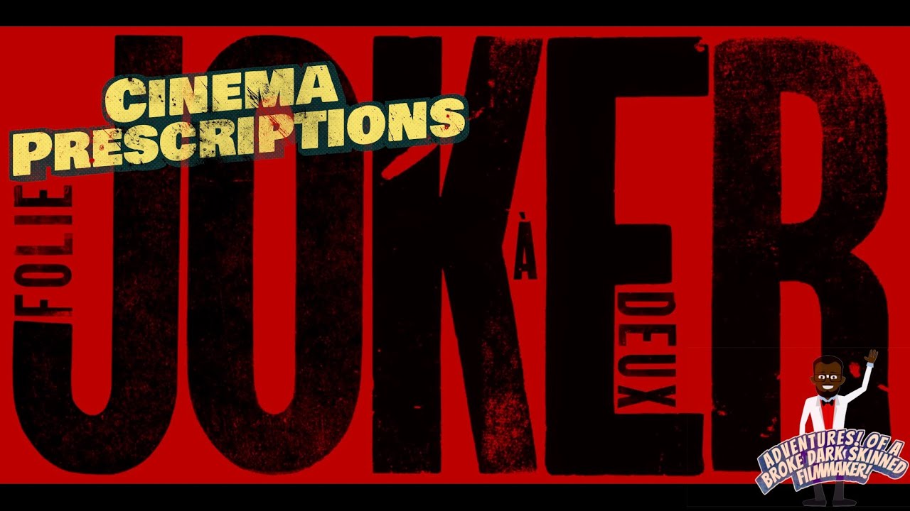 Joker Folie a Deux Cinema Prescription - YouTube