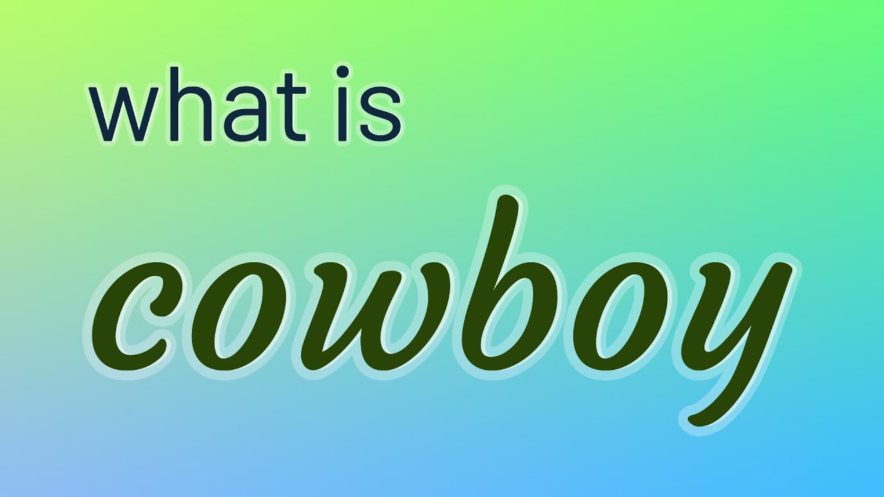 Cowboy - 32 English Vocabulary Flashcards - YouTube