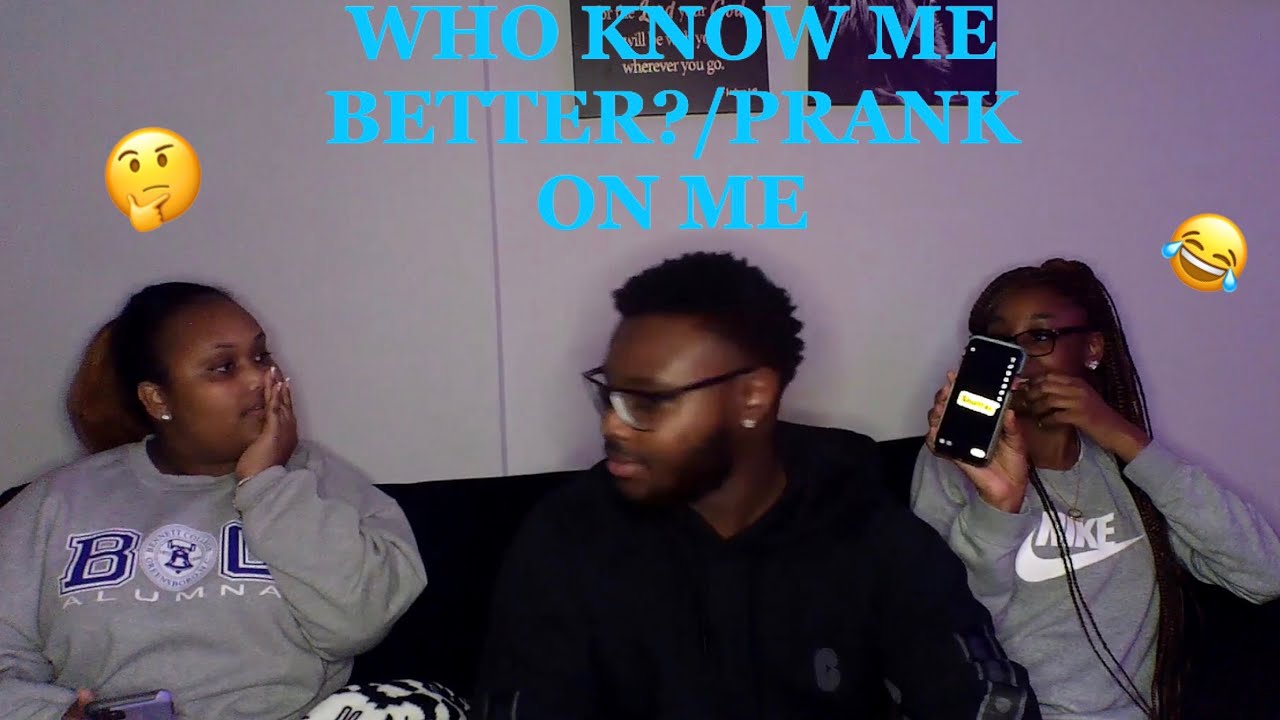 Who Knows Me Better Girlfriend Vs Sister Prank Must Watch Youtube