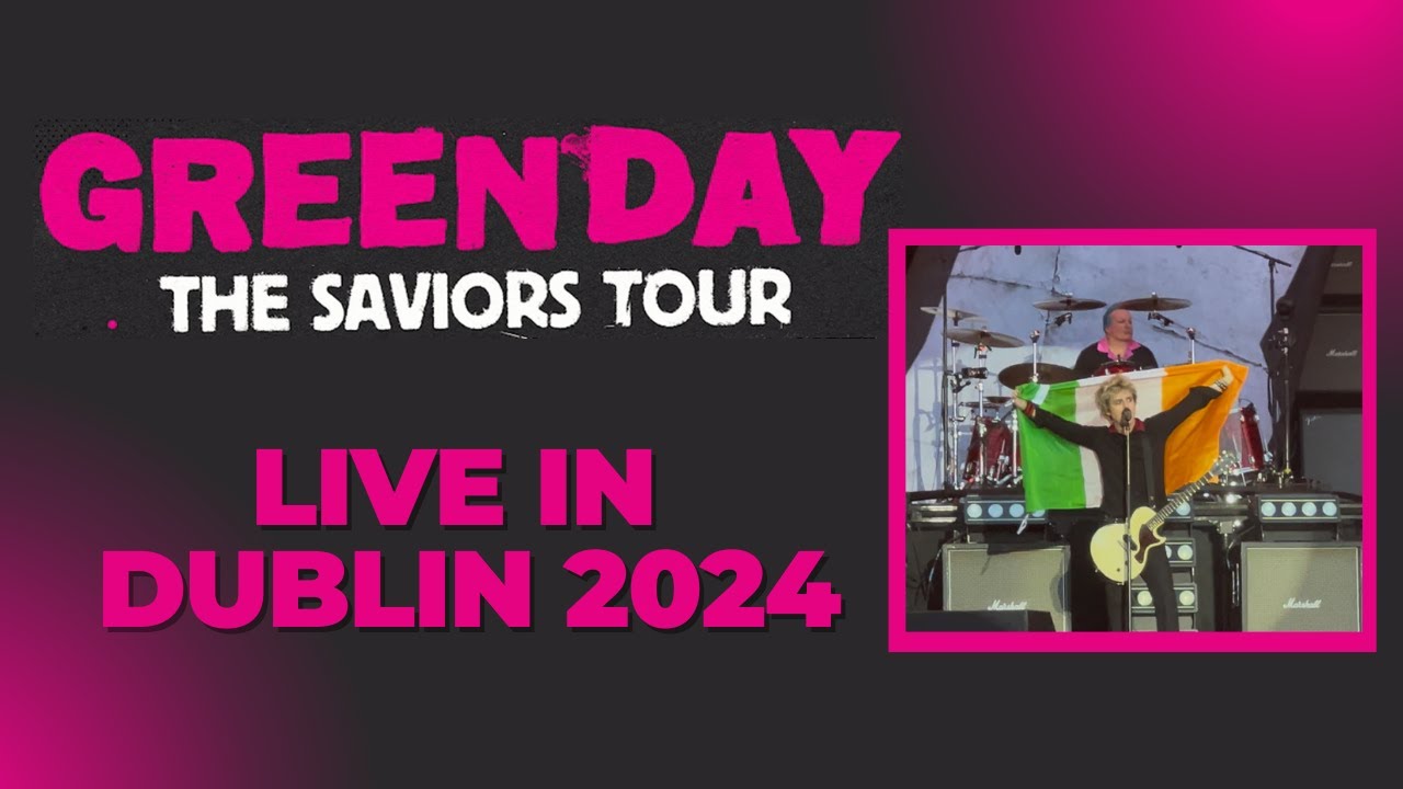GREEN DAY - Marlay Park Dublin - Full Concert LIVE [Saviors Tour 2024 ...