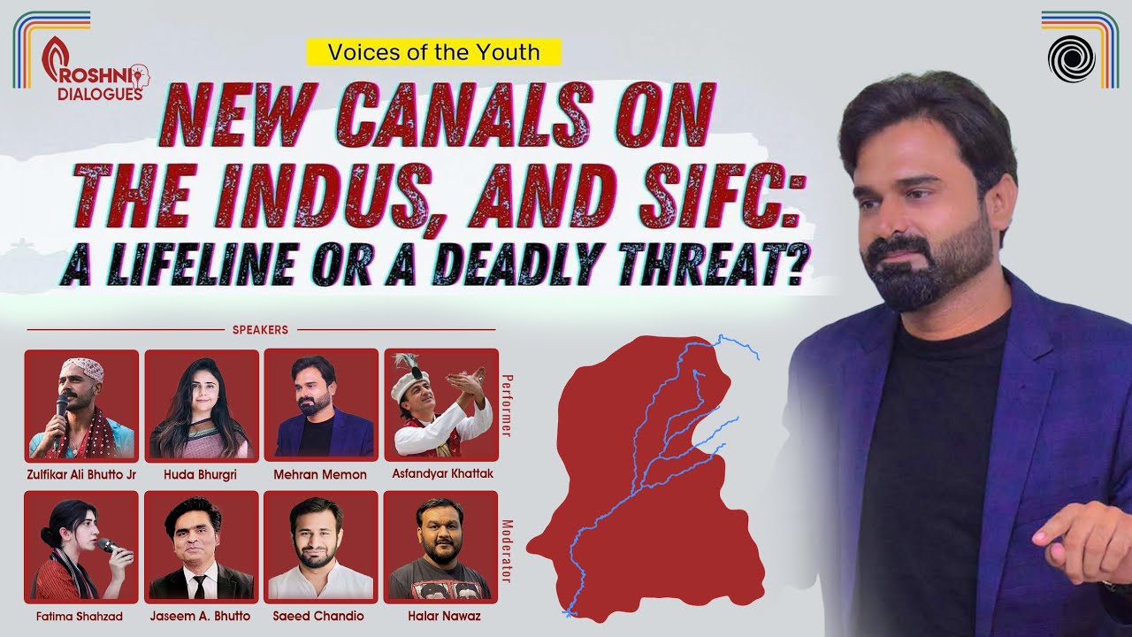 New Canals on the Indus and SIFC | A Lifeline or a Deadly Threat? by ...